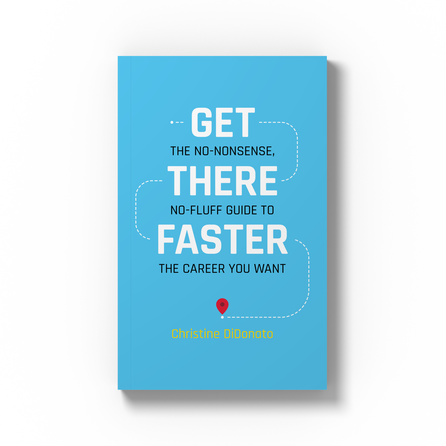 Get There Faster Workbook - Career Revolution